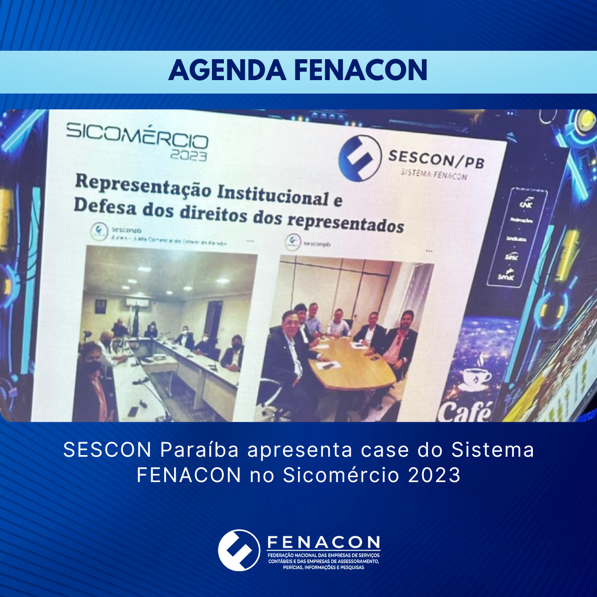 SESCON Paraíba apresenta case do Sistema FENACON no Sicomércio 2023 – Sistema FENACON